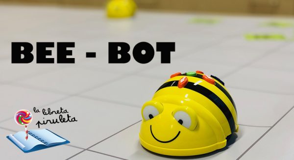 BEE-BOT... ¿Qué es? - RoBótiCa - La libreta piruleta